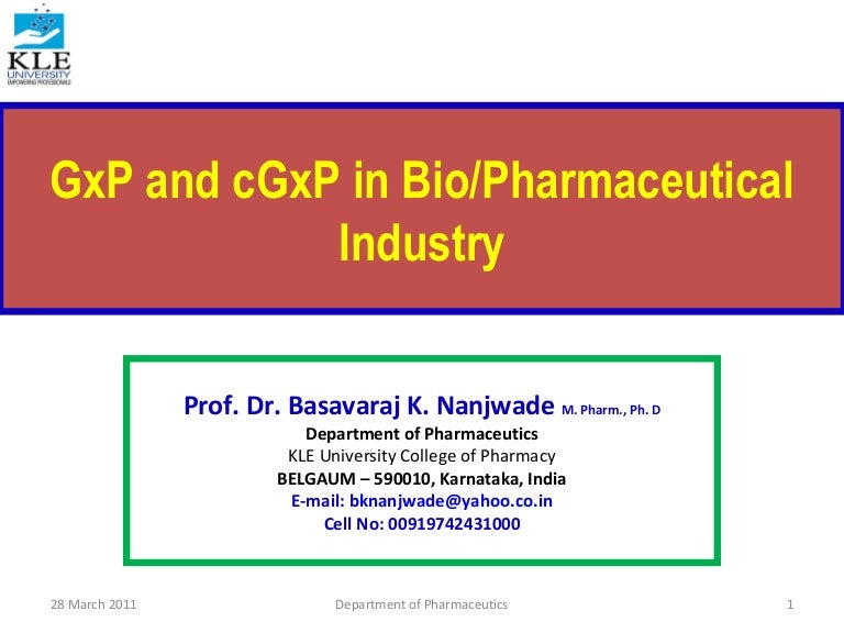 GxP and cGxP in Bio/Pharmaceutical Industry