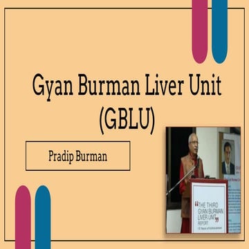 Gyan Burman Liver Unit - Pradip Burman.pptx