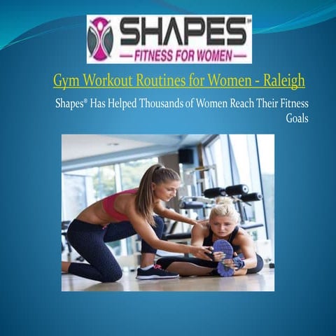 Gym Workout Routines for Women in Raleigh | PPTX
