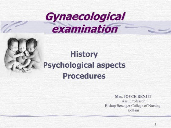 The gynaecological examination ppt | PPT