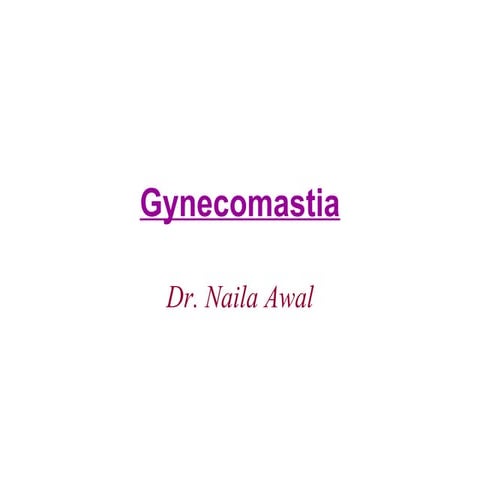 Gynaecomastia | PPT