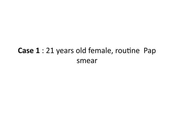 GYNAE PAP SMEAR CYTOLOGY REPORT FORMAT.pptx