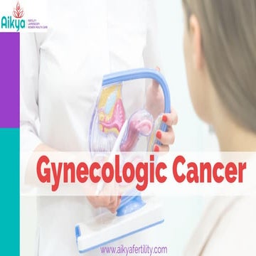 Gynecologic cancer Types And Treatment | PDF
