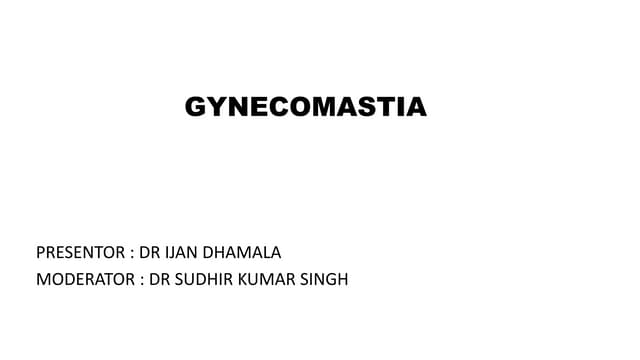 Gynecomastia | PPTX