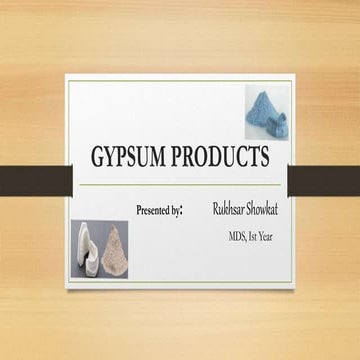 Gypsum products in Dentistry | PPTX