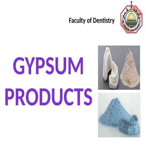 Gypsum products in Dentistry | PPTX