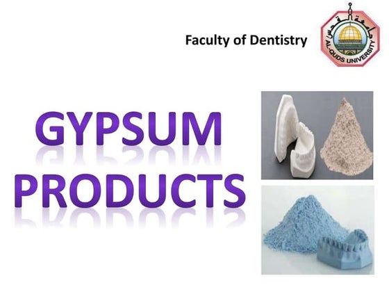 Chapter 16: Gypsum | PPTX | Dental Health | Diseases and Conditions