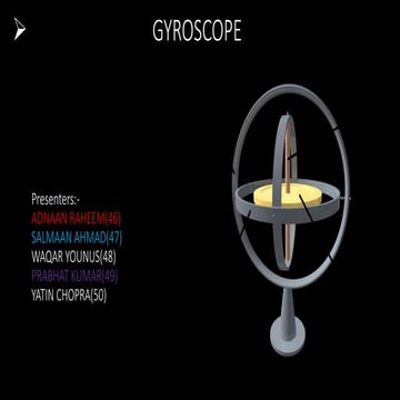 gyroscope for the measurement of physical quantity | PPT