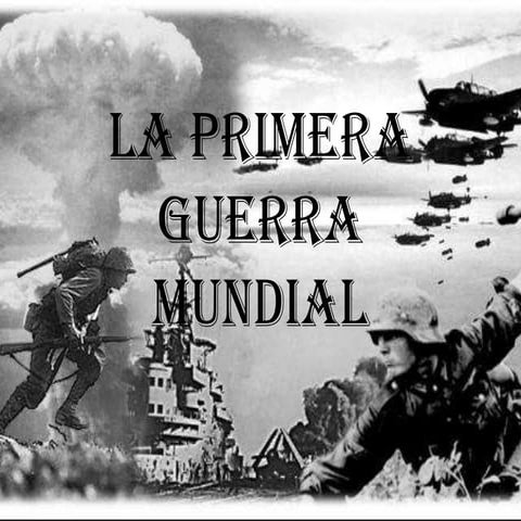 La primera guerra mundial | PPTX