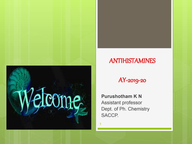 Histamines And Antihistamines 1st And 2nd Generation H1 And H2 Antagonist Ppt