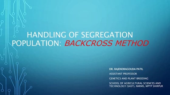 Backcross method for dominant and recessive gene transfer. | PPTX