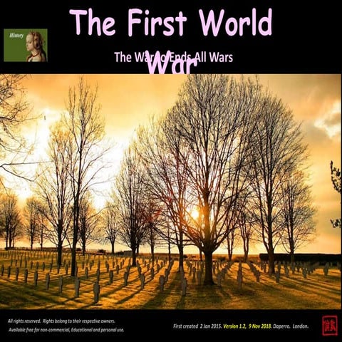 History the First World War - War to end all wars | PPT