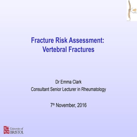 Osteoporosis 2016 | Fracture Risk Assessment: Vertebral fractures: Dr ...