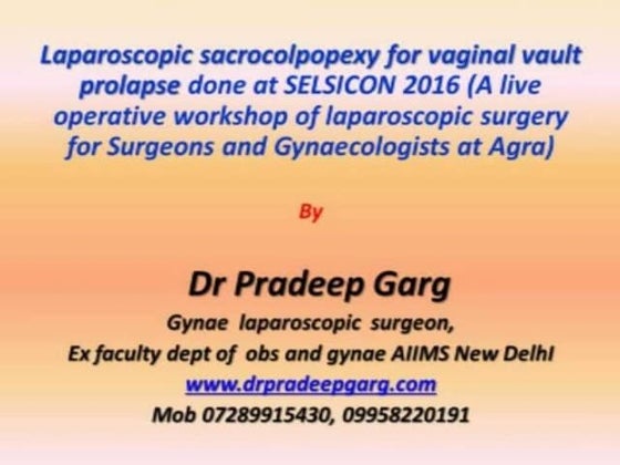 Laparoscopic Ovarian Cystectomy ; Dr Pradeep Garg | PPTX