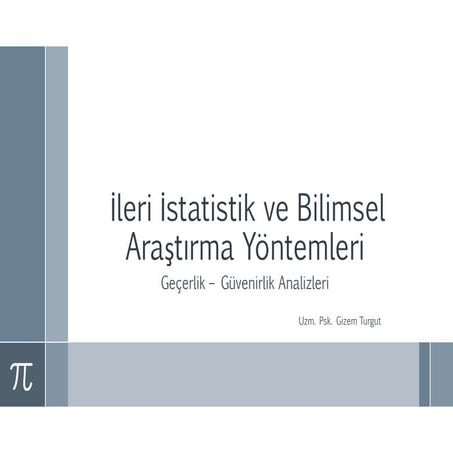 İleri İstatistik ve Bilimsel Araştırma Yöntemleri | PPT