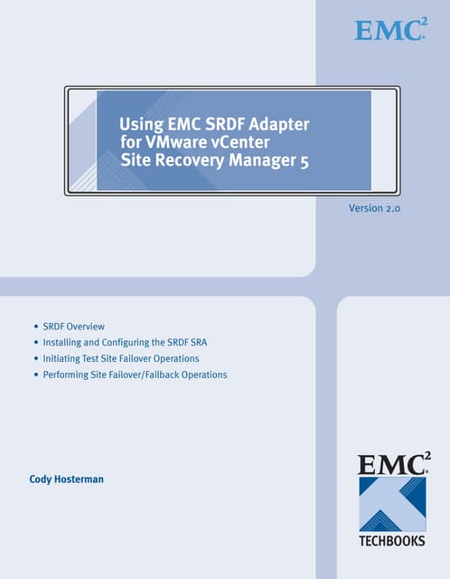 Using the SRDF Adapter with VMware Site Recovery Manager 5.1 | PDF Using the SRDF Adapter with VMware Site Recovery Manager 5.1 | PDF
