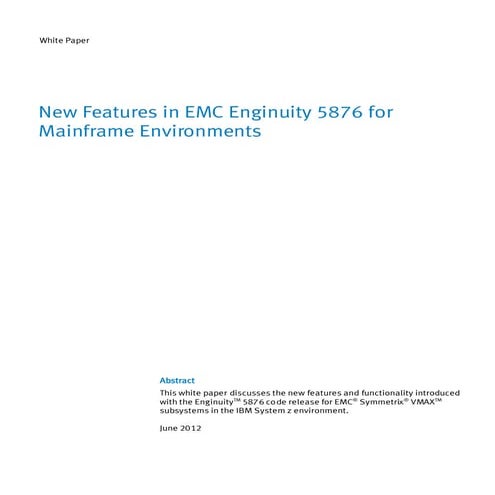 White Paper: New Features in EMC Enginuity 5876 for Mainframe ...