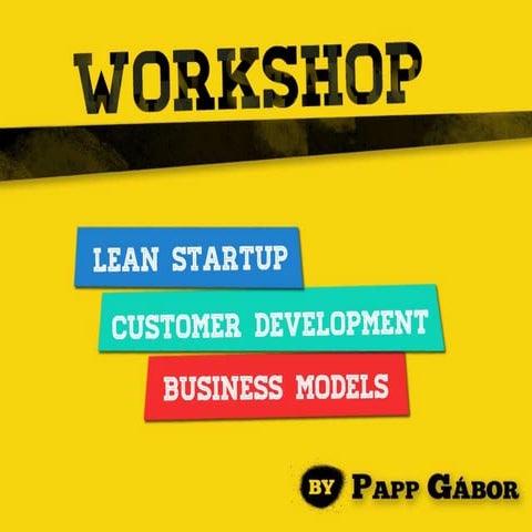 H13 Lean Startup Workshop | PPTX