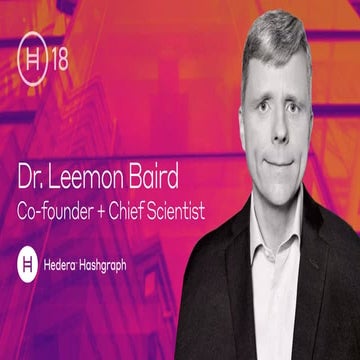 Deep Dive: Formal Methods with Dr. Leemon Baird | Hedera18 | PPT