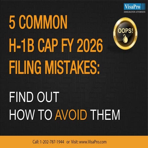 5 Common H-1B Cap 2026 Filing Mistakes: How To Overcome Them? | PPT