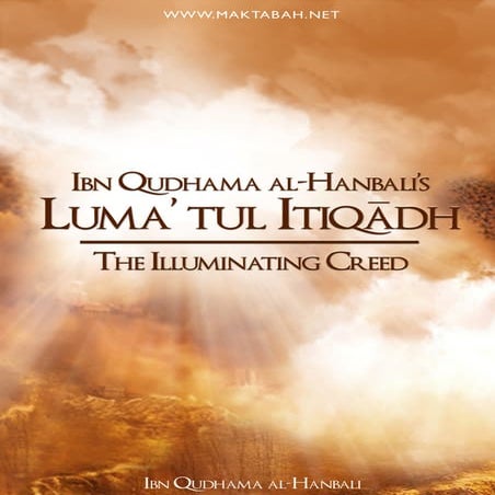 The Illuminating Creed (Lumatul Itiqadh) ┇Ibn Qudhama | PDF