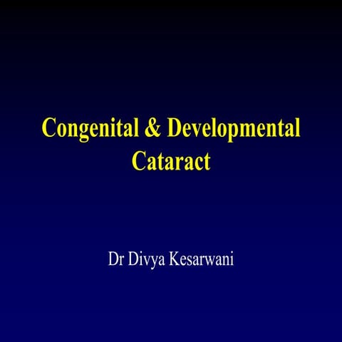 H2 - Congenital & Developmental Cataract.ppt