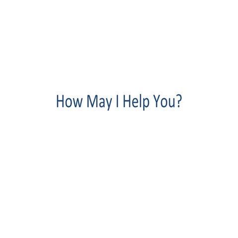 H2 S How May I Help You? | PPT
