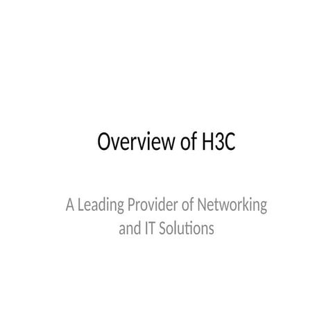 H3C_PresentationH3C_PresentationH3C_Presentation | PPT