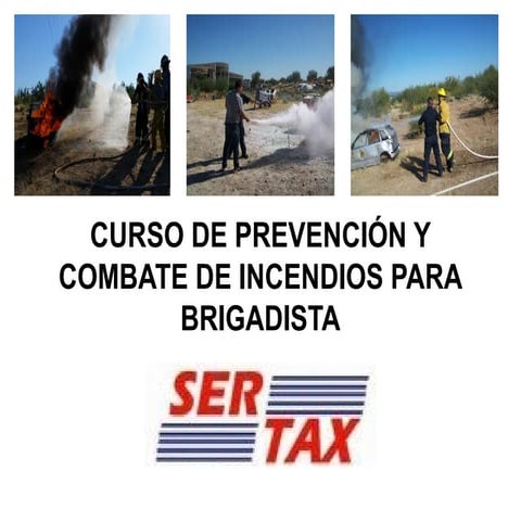 PREVENCION_Y_COMBATE_DE_INCENDIOS curso para brigadistas | PPTX
