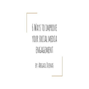 6 Ways to Improve Your Social Media Engagement | PPTX