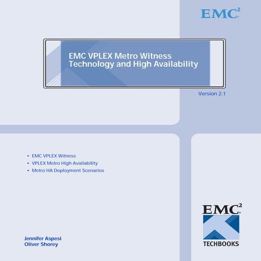 TechBook: EMC VPLEX Metro Witness Technology and High Availability | PDF