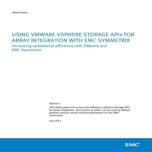 White Paper: Using VMware Storage APIs for Array Integration with EMC ...