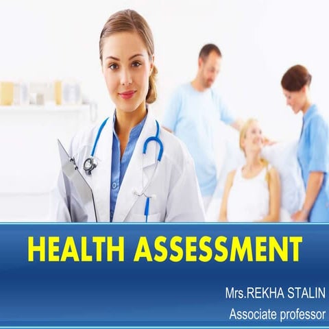 HEALTH ASSESSMENT | PPT
