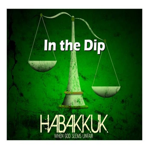 Habakkuk - In the Dip | PDF