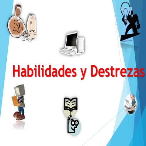 Habilidades y destrezas | PPTX
