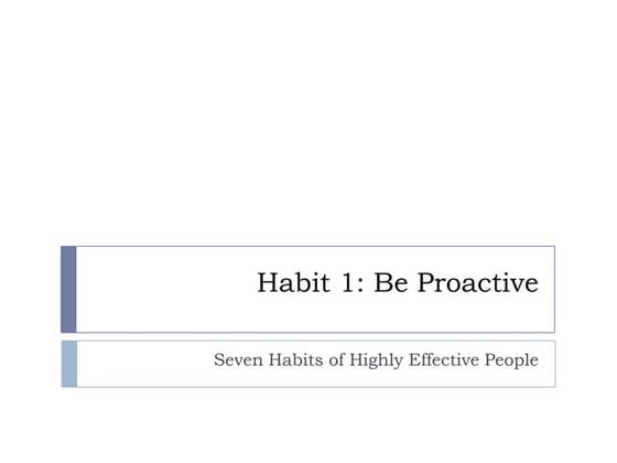 Seven habits of highly effective people. | PPTX