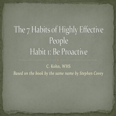 Habit 1 - Be Proactive - The 7 Habits of Highly Effective People.pdf