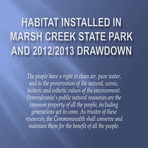 Habitat installed in marsh creek state park | PPT
