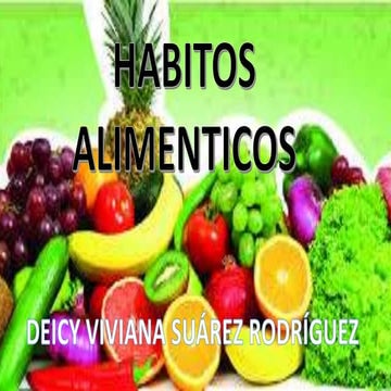Hábitos Alimenticios - alimentación saludable.pptx