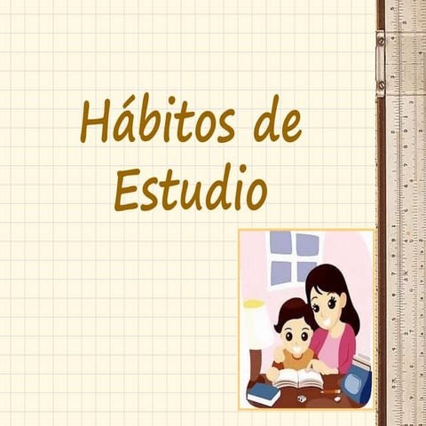 habitos de estudio PARA NIÑOS Y RUTINAS PARA ADOLESCENTES | PPT
