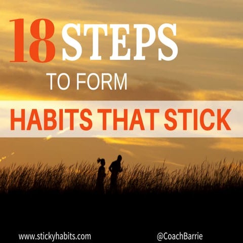 18 Steps To Form Habits That Stick | PDF
