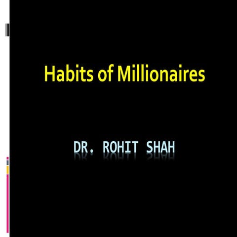 Habits of millionaires | PPT
