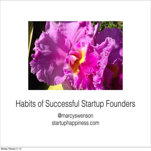 Habits of Successful Startup Founders by Marcy Swenson | PDF