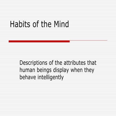 Habits of the mind(1) - SM | PPT