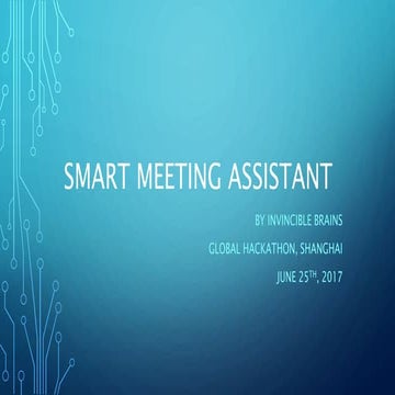 Hackathon: Smart Meeting Assistant | PPT
