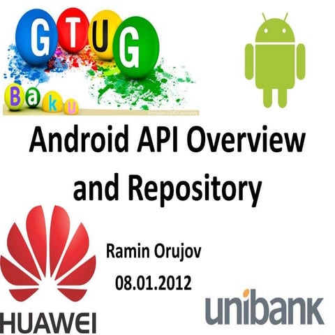 Hackathon Azerbaijan Android API Overview and Repository | PPT