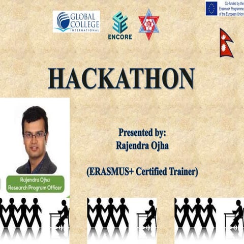 Hackathon Concept explained by Researcher and Trainer Rajendra Ojha.pptx