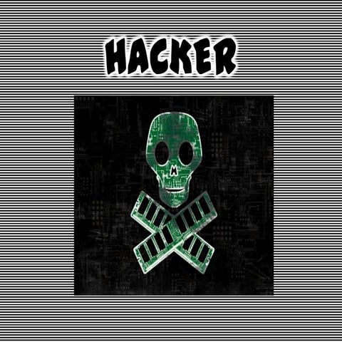 Hacker | PPTX