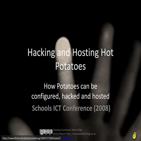 Hacking And Hosting Hot Potatoes | PPTX