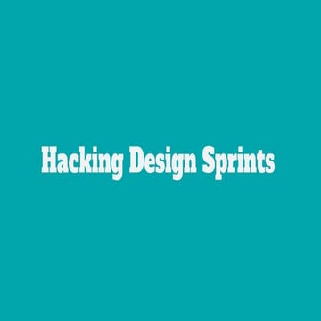 Hacking Design Sprints | PDF